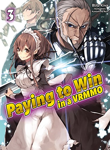 Paying to Win in a VRMMO: Volume 3 – Mix Manga Store