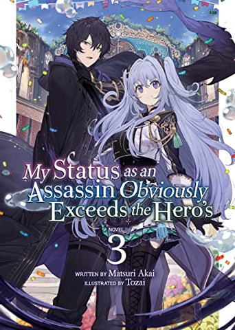 My Status as an Assassin Obviously Exceeds the Hero's (Light Novel) Vo – Mix Manga Store