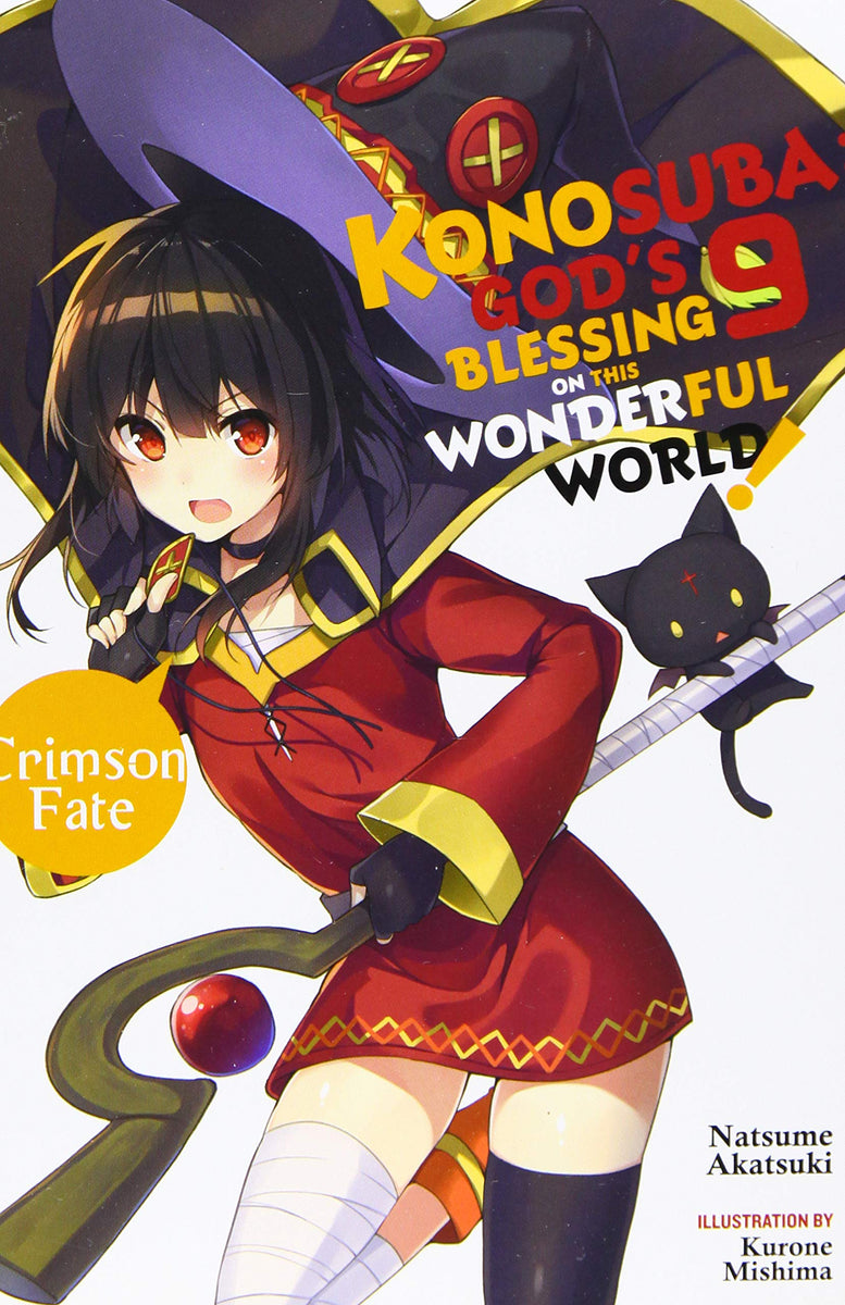 Konosuba: God's Blessing on This Wonderful World!, Vol. 9 (light novel ...